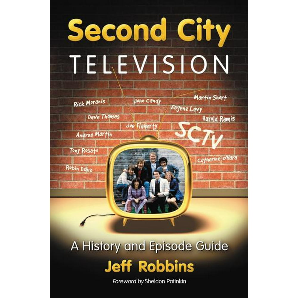 Second City Television : A History and Episode Guide (Paperback ...