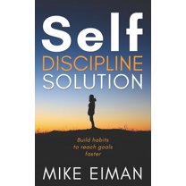 5-Minute Self-Discipline Exercises : Stay Motivated, Cultivate Good ...