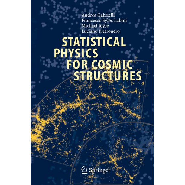 Statistical Physics for Cosmic Structures (Paperback) - Walmart.com