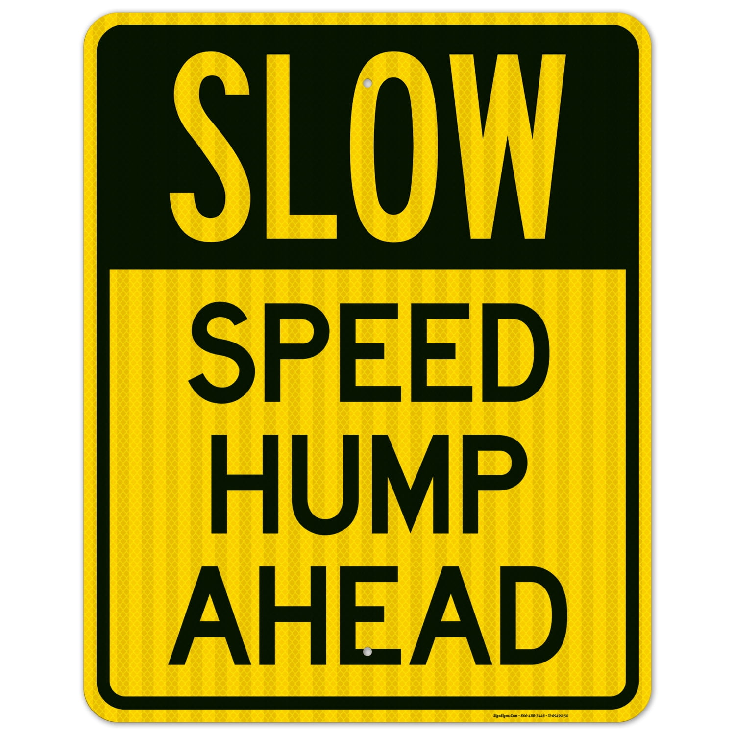 Slow Speed Hump Ahead Sign, - Walmart.com