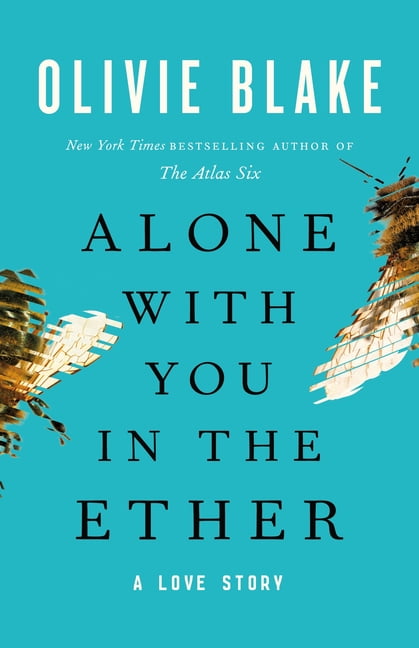Alone with You in the Ether : A Love Story (Hardcover) - Walmart.com