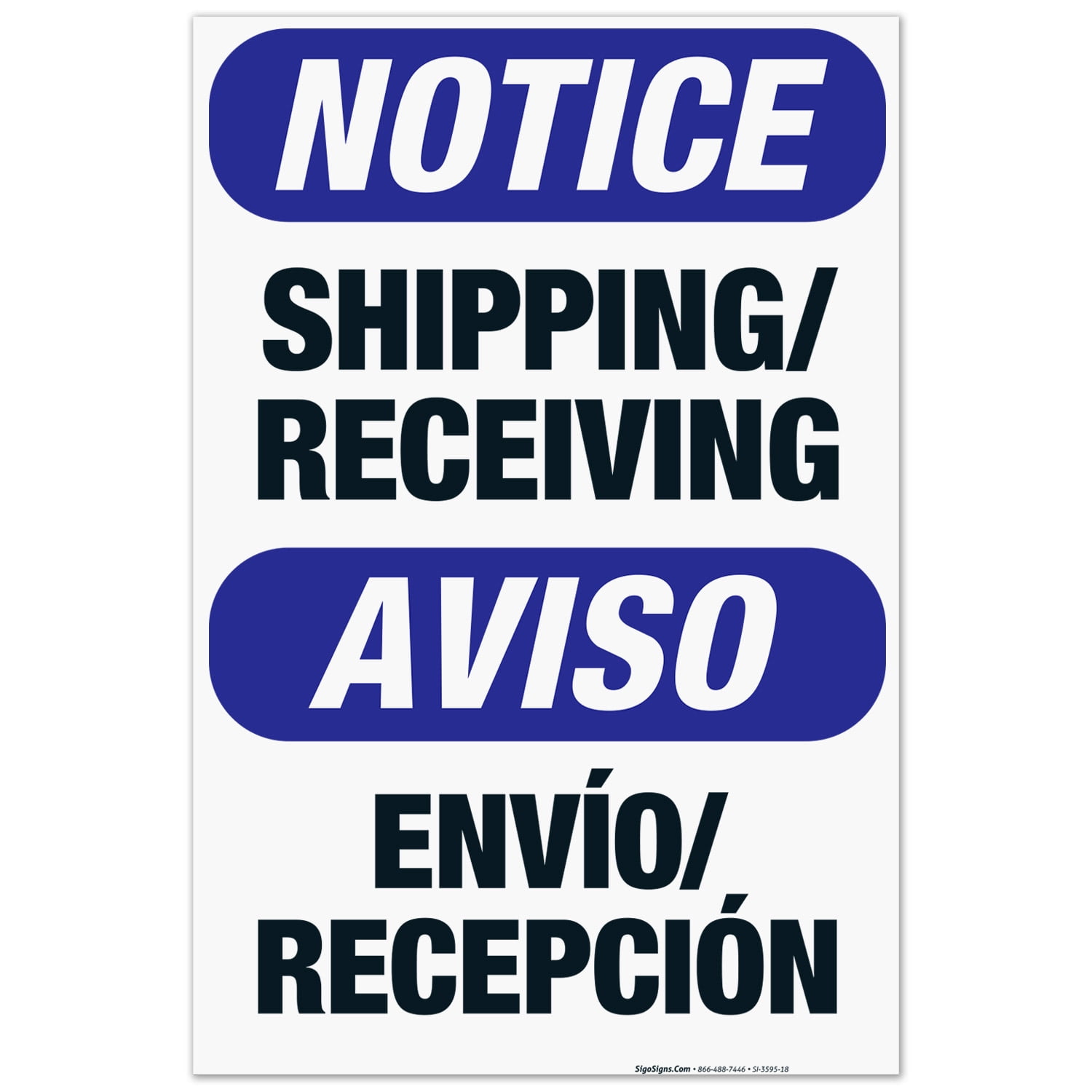 Shipping Receiving Bilingual Sign, OSHA Notice Sign, 24x36 Corrugated ...