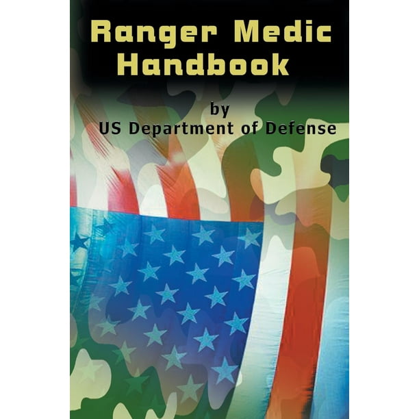 Ranger Medic Handbook (Paperback) - Walmart.com - Walmart.com