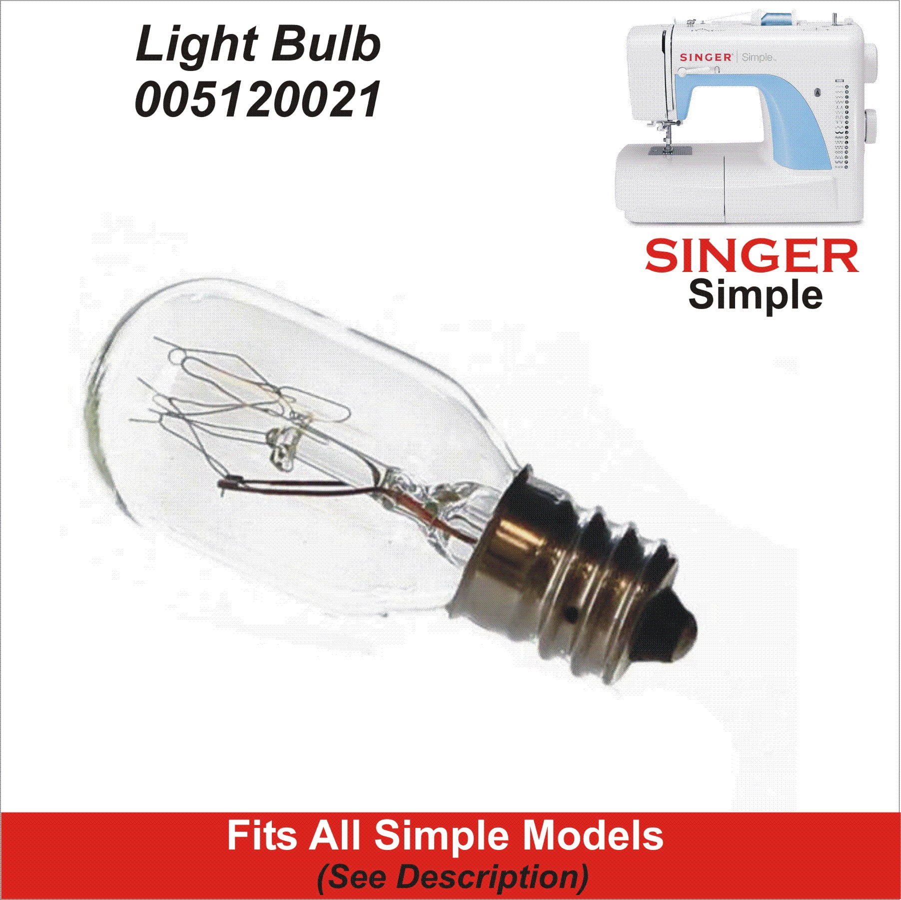 Light Bulb Fits Singer Simple Models 2932, 3116 & More See Description ...