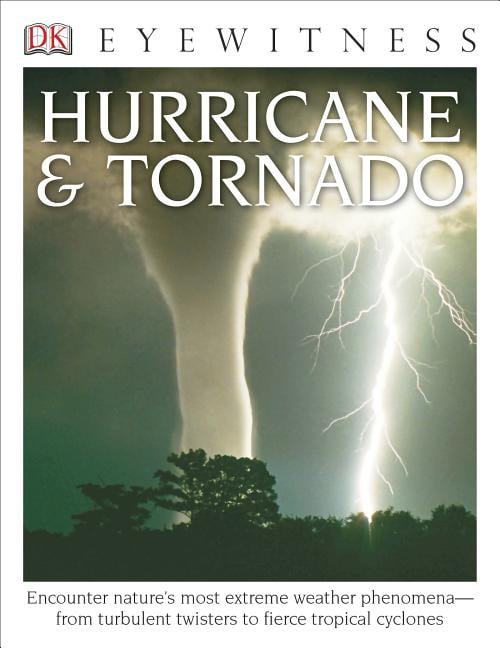 DK Eyewitness: DK Eyewitness Books: Hurricane & Tornado : Encounter ...
