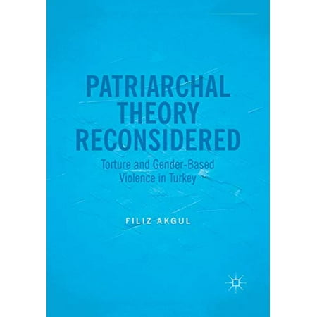 Patriarchal Theory Reconsidered: Torture and Gender-Based Violence in ...