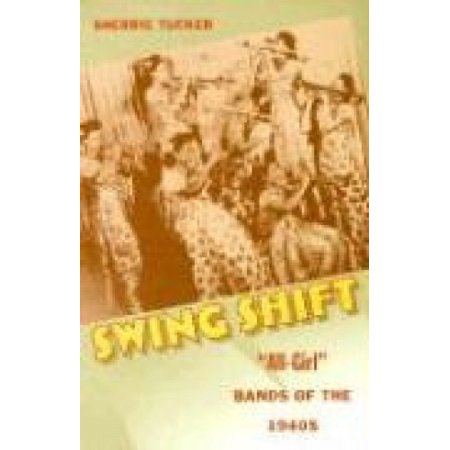 Swing Shift: "All Girl" Bands of the 1940s | Walmart Canada