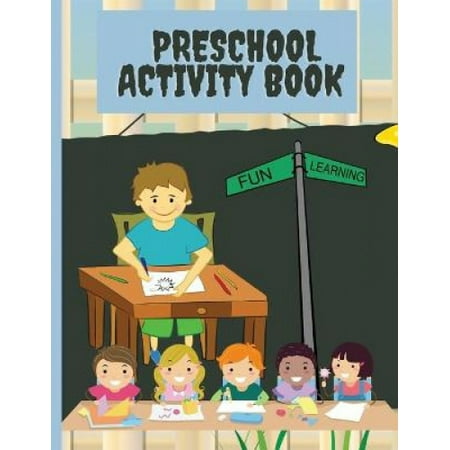Preschool activity book: Toddler Activity Book Ages 2-4/Pre-K ...