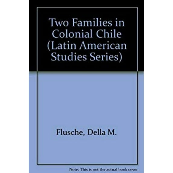 Pre-Owned Two Families in Colonial Chile - Walmart.com