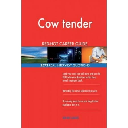 Cow tender RED-HOT Career Guide; 2572 REAL Interview Questions ...