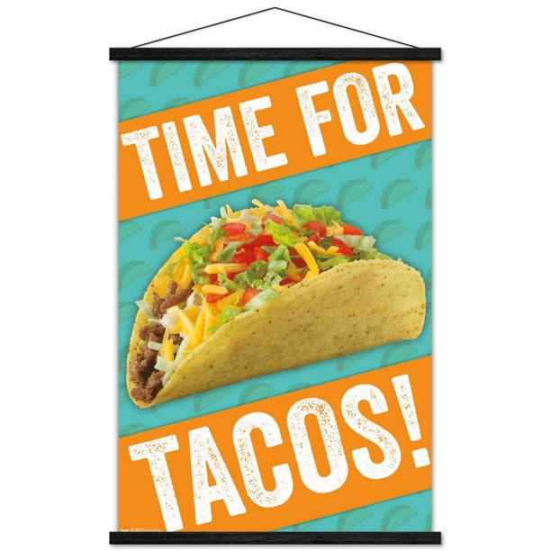 Time for Tacos! Wall Poster with Wooden Magnetic Frame, 22.375" x 34 ...