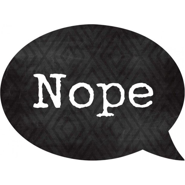 Nope Word Bubble Midnight Black 6 x 4 Pine Wood Decorative Shape Plaque ...