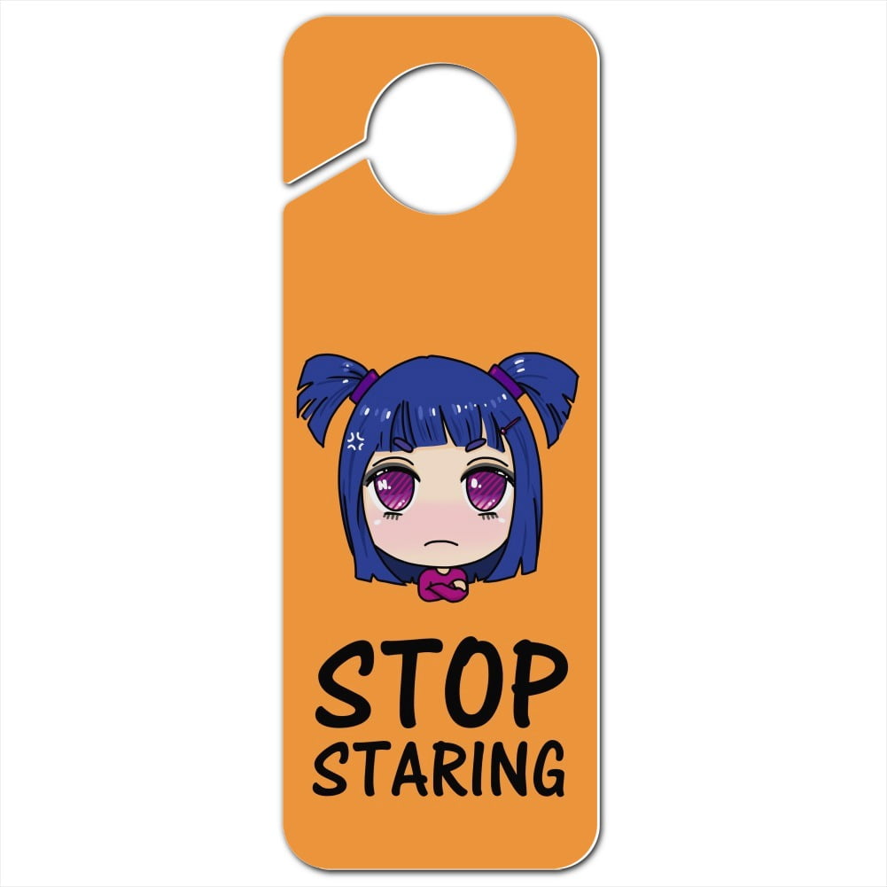 Stop Staring Kawaii Chibi Girl Pigtails Plastic Door Knob Hanger Sign ...