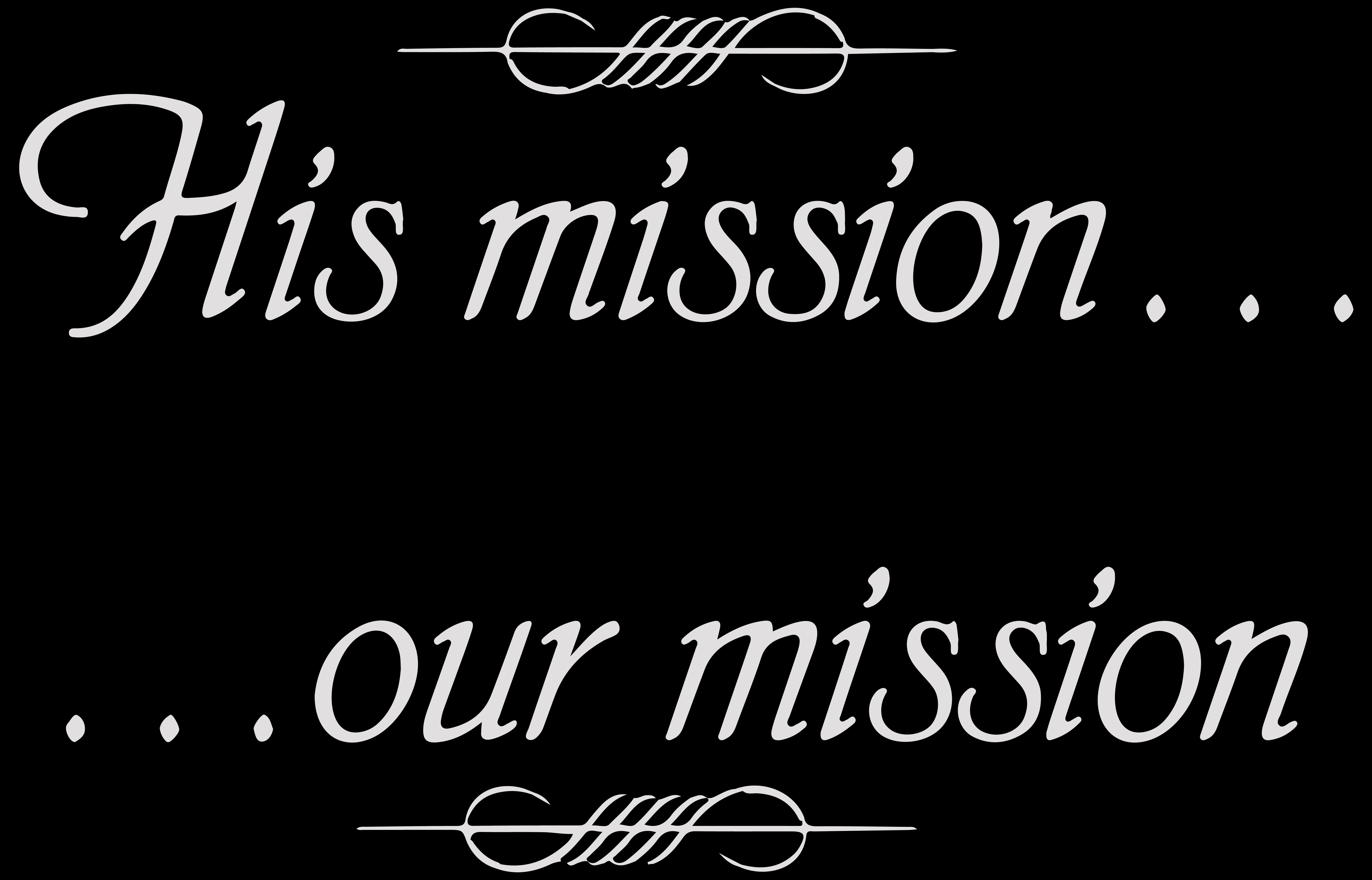 His missionâ ¦ Our mission Vinyl Decal Sticker Quote - Large - Light ...