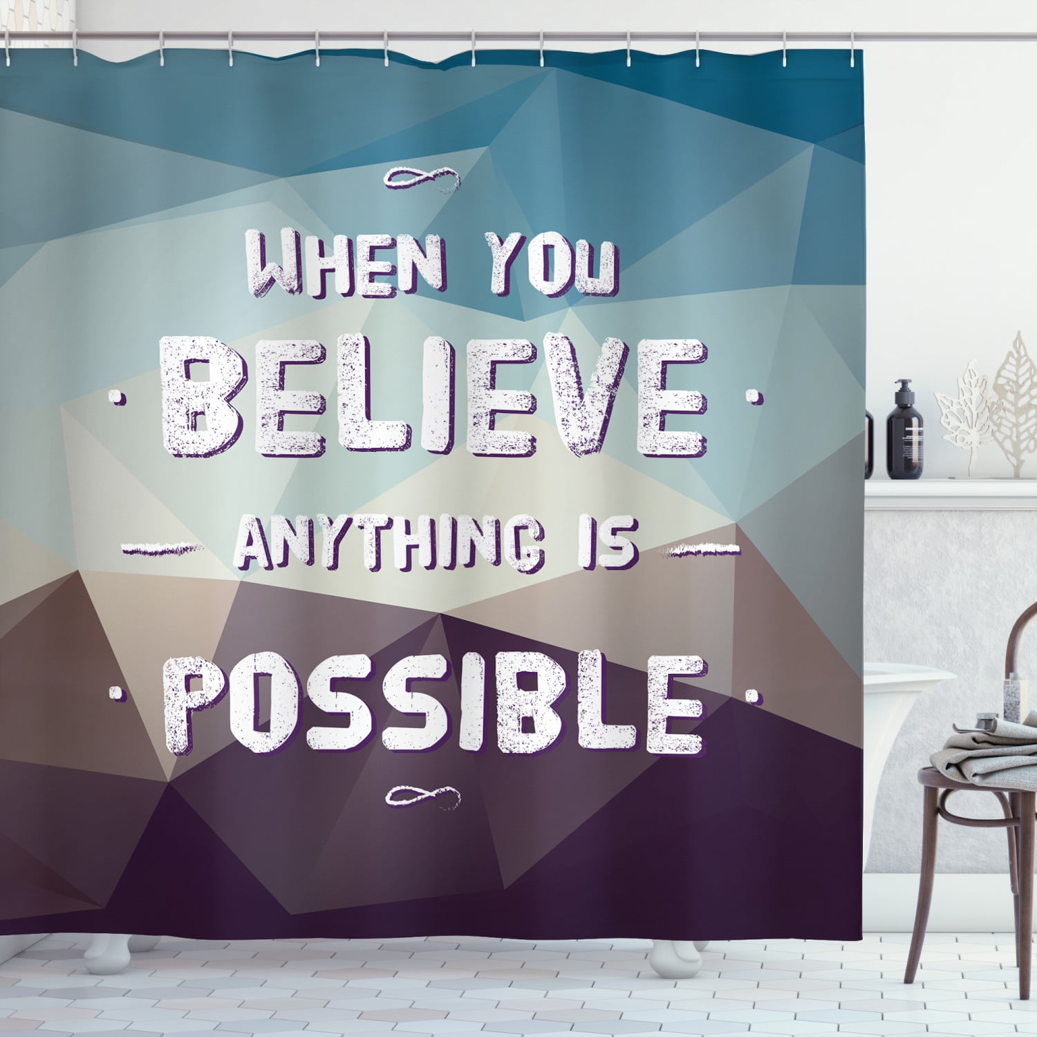 Quotes Decor Shower Curtain Set When You Believe Anything Is Possible
