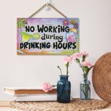 CounterArt "No Working During" Humorous Hanging Wood Wall Sign 9.5" x 5 ...
