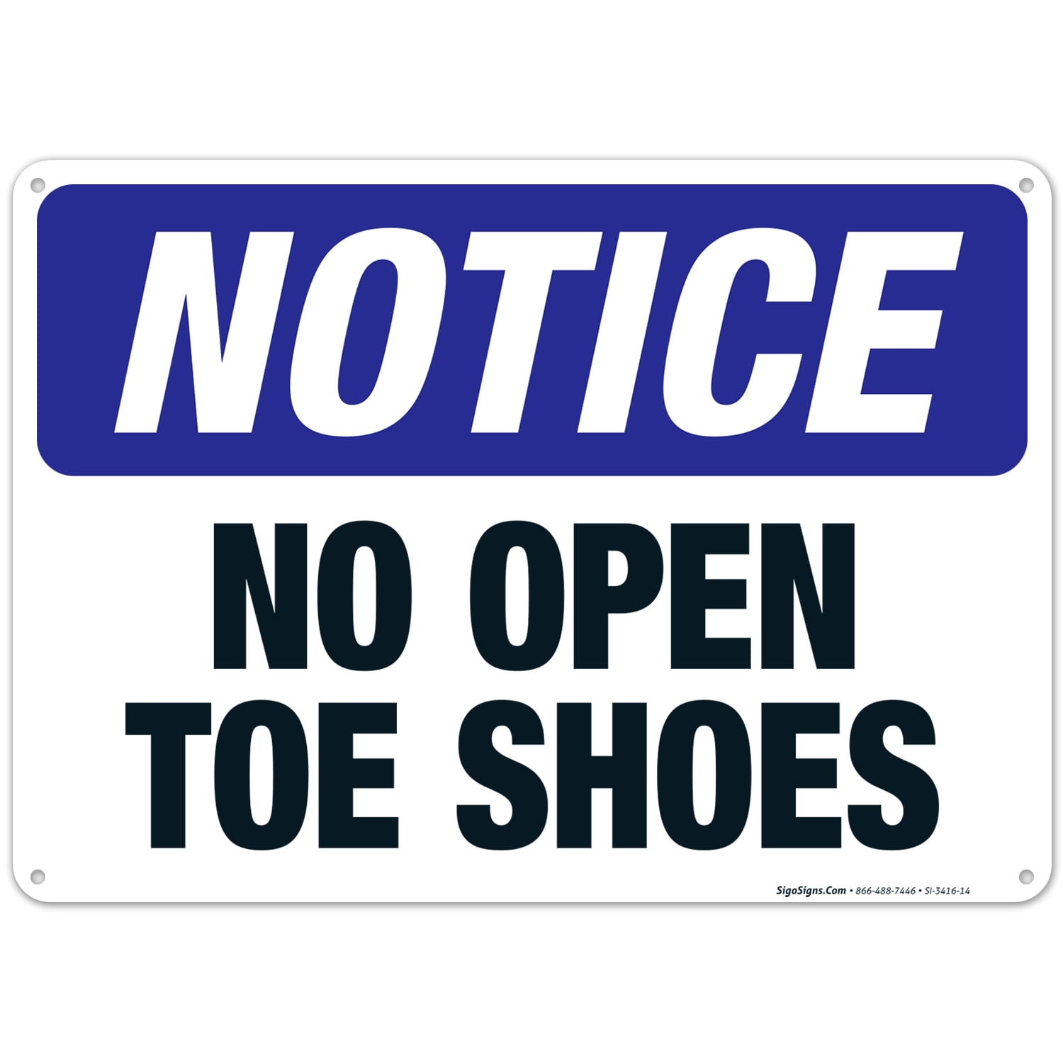 No Open Toe Shoes Sign, OSHA Sign, 10x14 Aluminum - Walmart.com