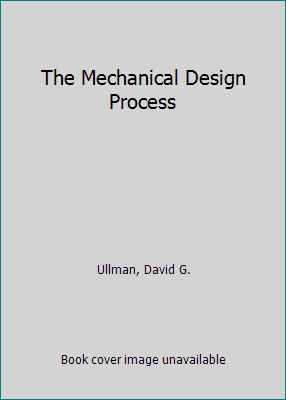 Pre-Owned The Mechanical Design Process (Schaums Outline Series in ...