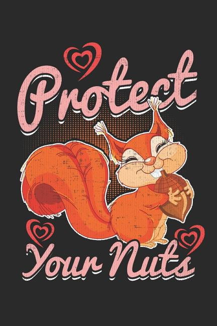 Journal: Protect Your Nuts - Walmart.com