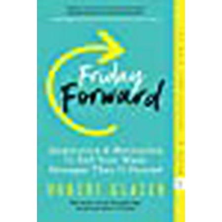 Friday Forward: Inspiration and Motivation to End Your Week Stronger ...