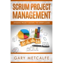 Agile Project Management: 2 Books in 1: Beginner's Guide & Methodology ...