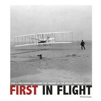 Captured History: First in Flight : How a Photograph Captured the ...