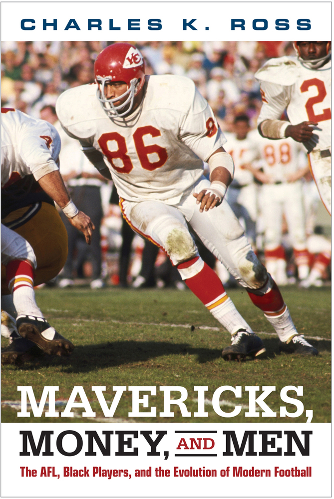 Pre-Owned Mavericks, Money, and Men: The Afl, Black Players, and the ...