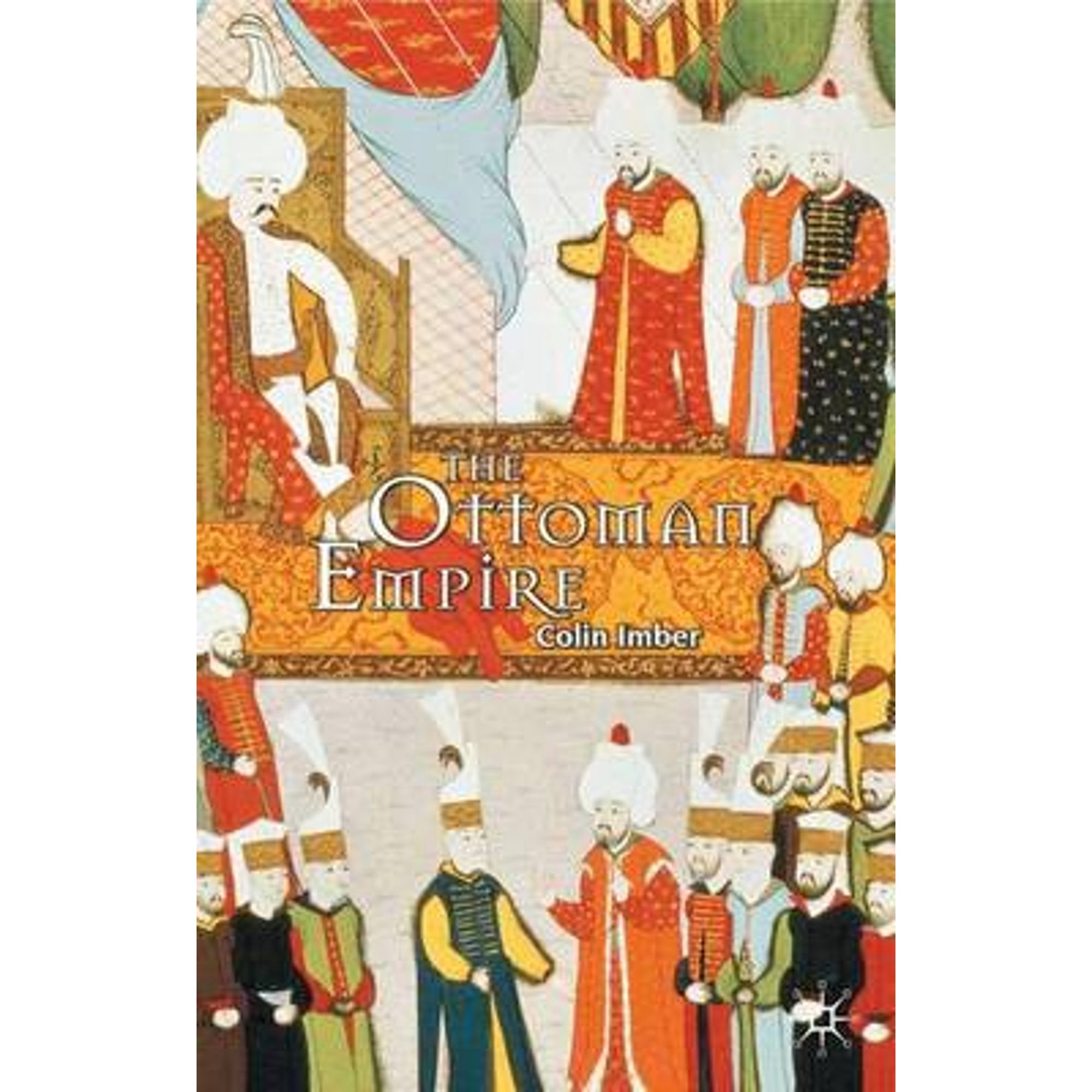 Pre-Owned The Ottoman Empire, 1300-1650: The Structure of Power ...