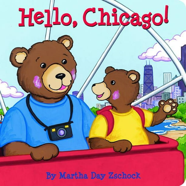Hello!: Hello, Chicago! (Board book) - Walmart.com - Walmart.com
