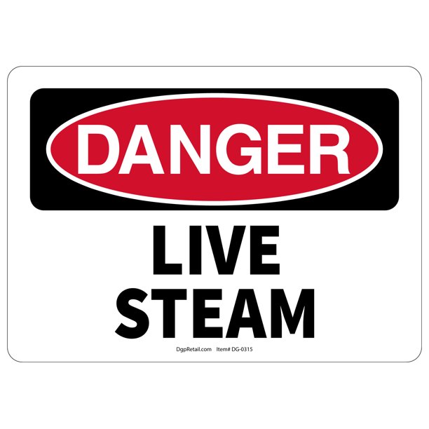 OSHA DANGER SAFETY SIGN LIVE STEAM - Walmart.com - Walmart.com