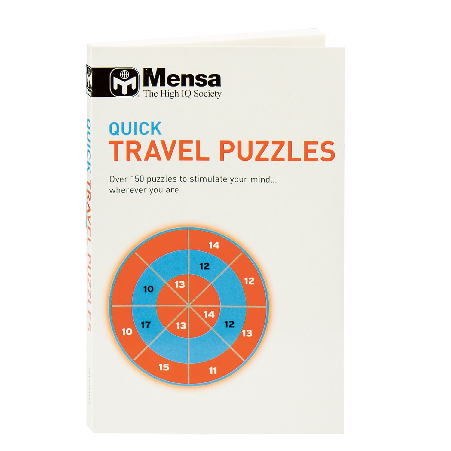 Mensa Quick Travel Puzzles Over 150 Puzzles To Stimulate Your Mind ...