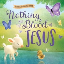 Pre-Owned Nothing But the Blood of Jesus (Board book) 0736985026 ...