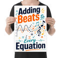 Adding Beats to Every Equation - Aspiring Musicians - 13x19 Poster ...