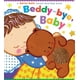 Beddy bye Baby A Touch and feel Book (Board Book) - Walmart.com