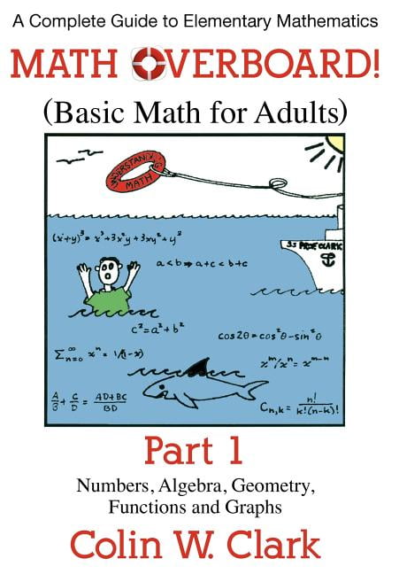 Math Overboard Basic Math For Adults Part 1 Walmart math-overboard-basic-math-for-adults-part-1-walmart
