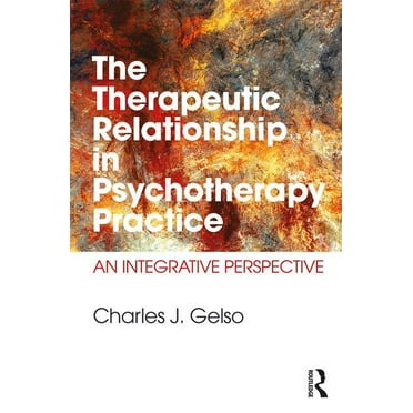 Relational Family Therapy: The Systemic, Interpersonal, and ...