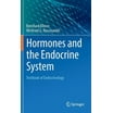 Hormones and the Endocrine System: Textbook of Endocrinology (Hardcover ...