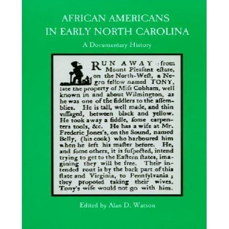 African Americans in Early North Carolina: A Documentary History ...
