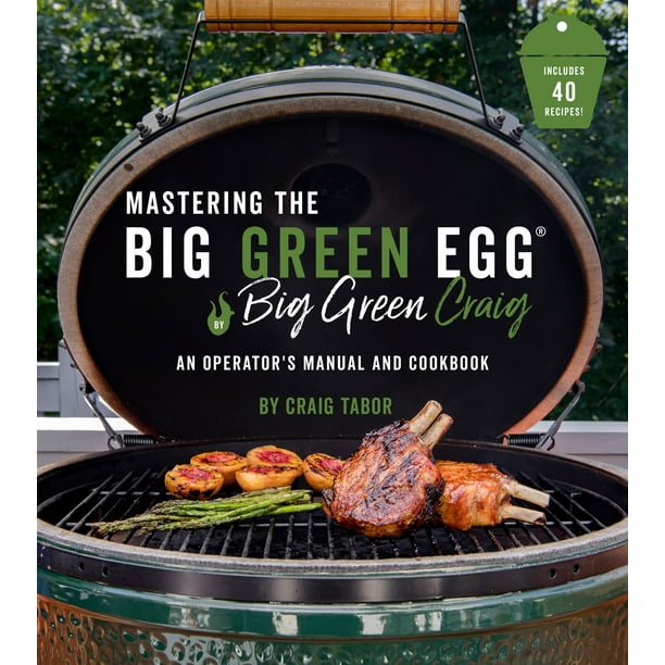 Big Green Egg Cookbook