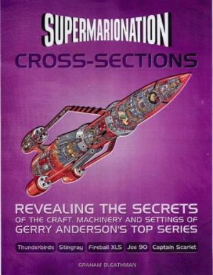 Pre-Owned Supermarionation Cross-Sections : Revealing the Secrets of ...