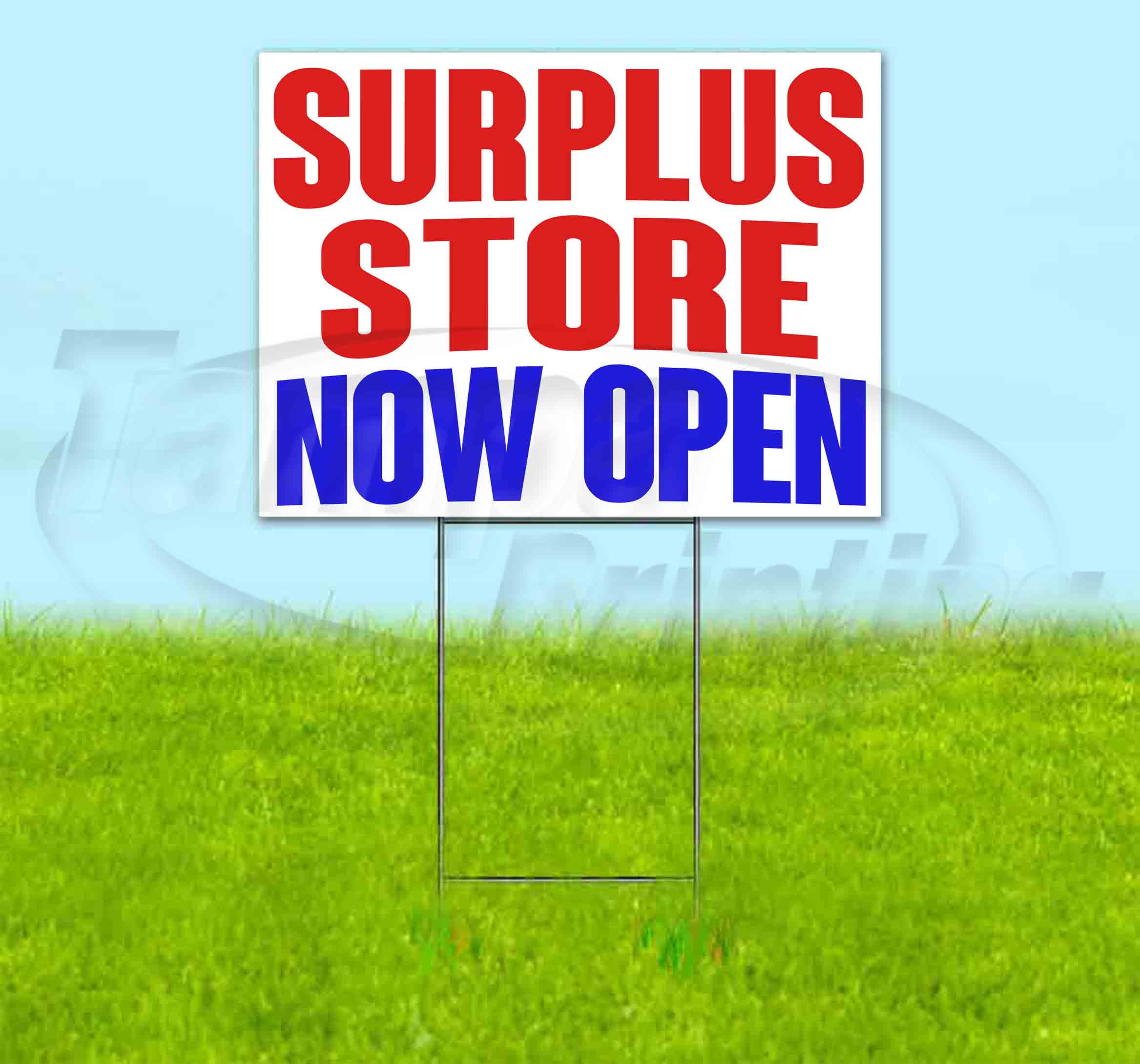 Surplus Store Now Open (18" x 24") Yard Sign, Includes Metal Step Stake ...