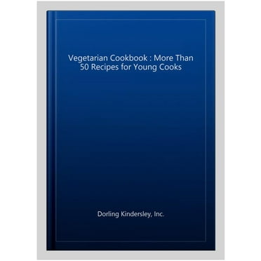 The Complete Baking Book for Young Chefs (Hardcover) - Walmart.com