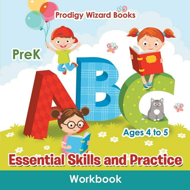 Essential Skills and Practice Workbook Prek - Ages 4 to 5 (Paperback ...