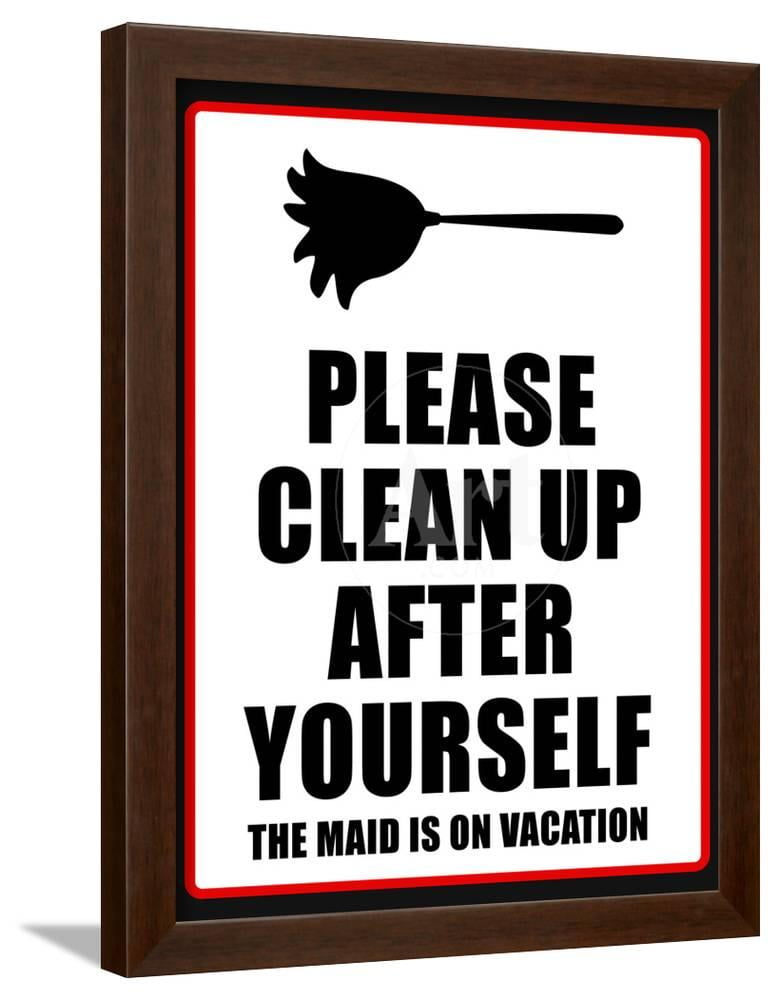 Clean Up After Yourself Poster