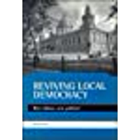 Reviving local democracy: New Labour, new politics? | Walmart Canada