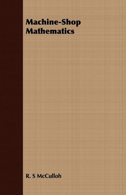 Machine-Shop Mathematics (Paperback) - Walmart.com