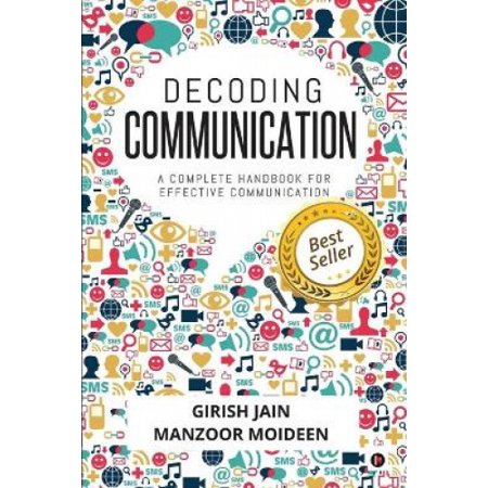 Decoding Communication: A Complete Handbook for Effective Communication ...
