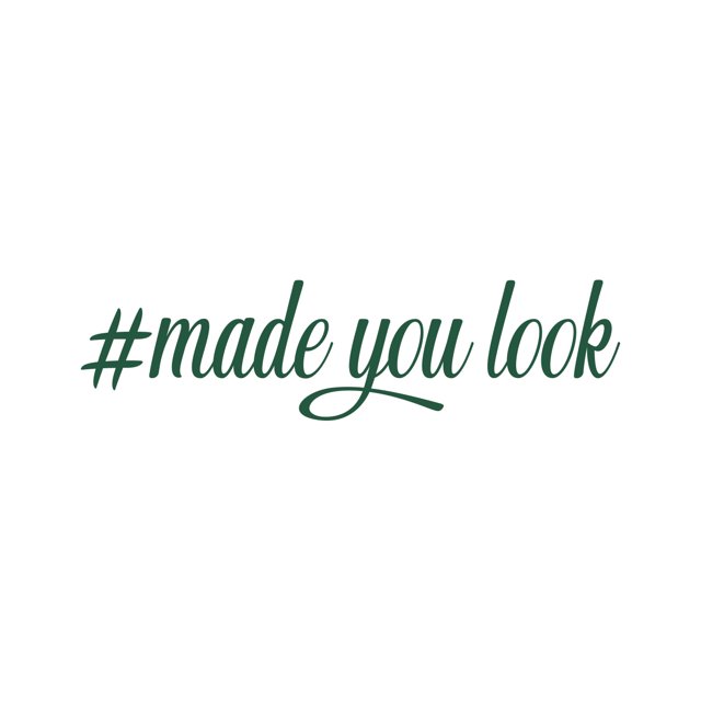 Hashtag Made You Look Sticker Decal Die Cut - Self Adhesive Vinyl ...