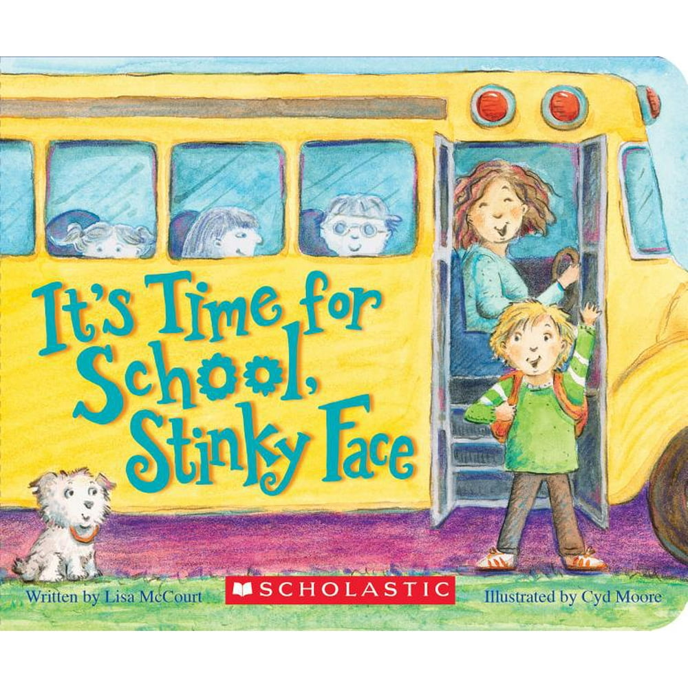 Its Time for School Stinky Face (Board Book) - Walmart.com - Walmart.com