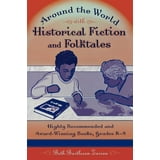 Around the World with Historical Fiction and Folktales : Highly ...